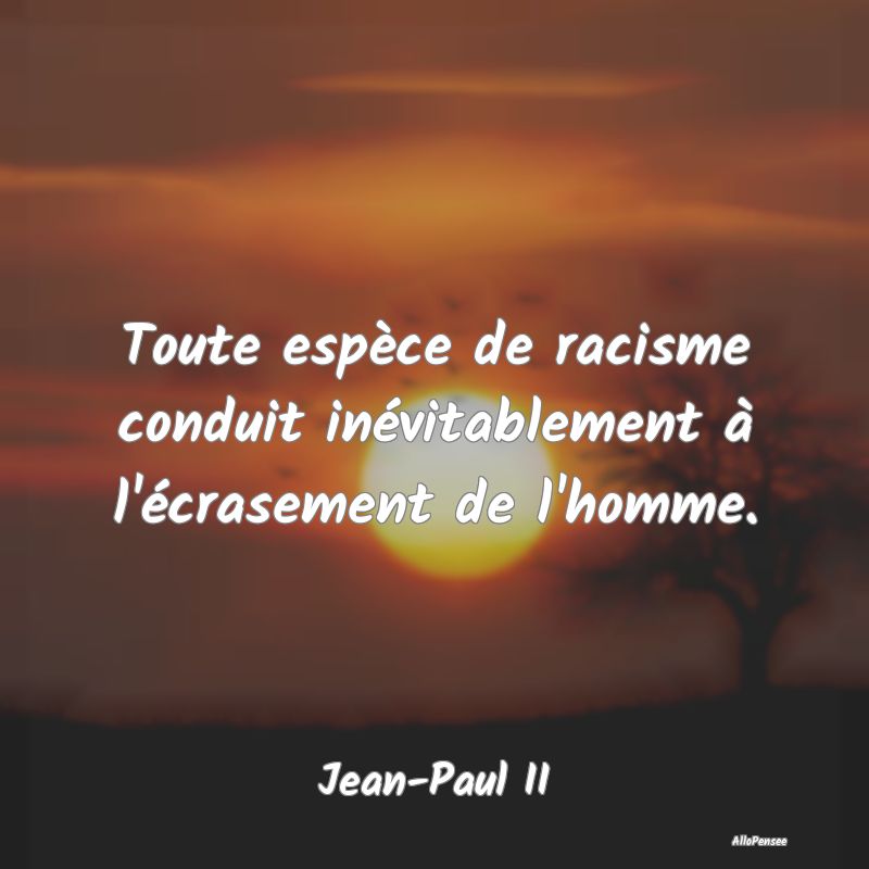 Citation Racisme - AlloPensee