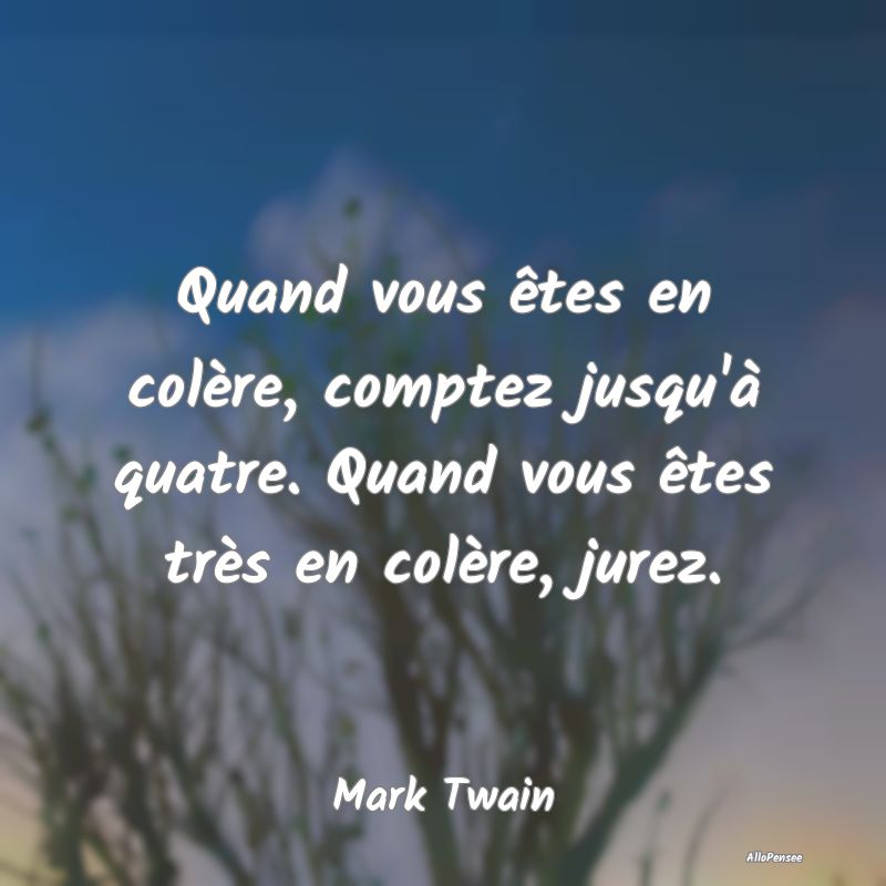 Citation sur la Colère - AlloPensee