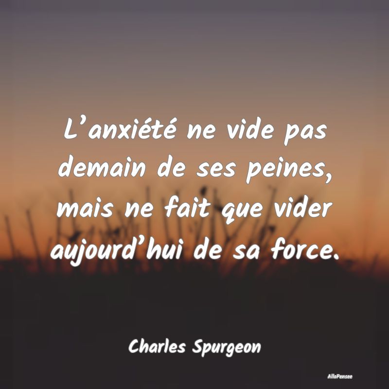 Citation Anxiété - AlloPensee