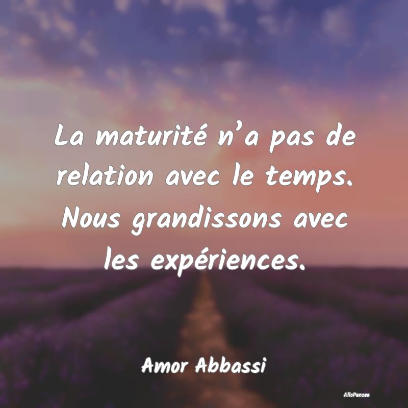 Citation Maturité - AlloPensee